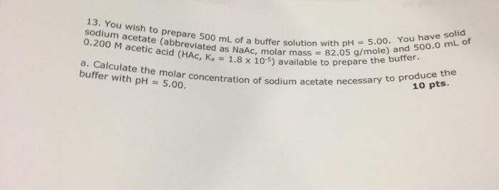 Solved You wish to prepare 500 mL of a buffer solution with | Chegg.com