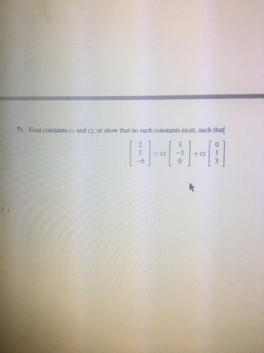 Solved Find constants c_1 and c_2, or show that no such | Chegg.com