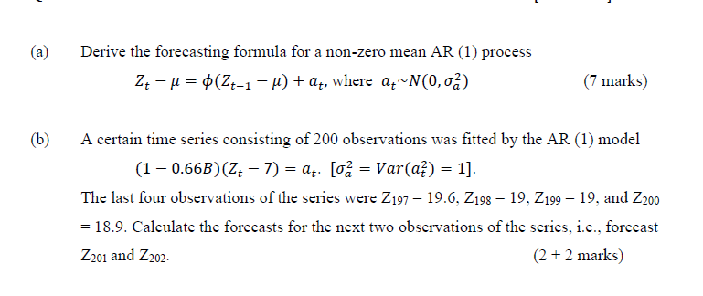Solved (a) ﻿Derive the forecasting formula for a non-zero | Chegg.com