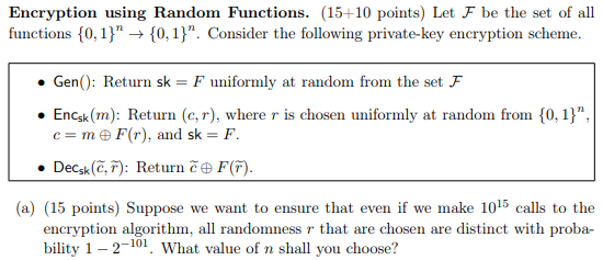 Encryption using Random Functions. (15+10 points) Let | Chegg.com