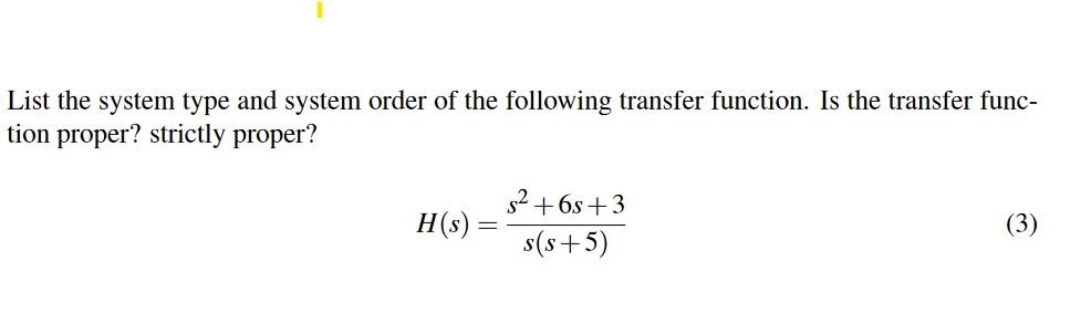 Solved List the system type and system order of the | Chegg.com