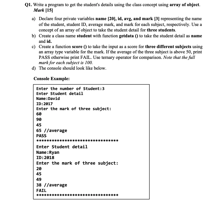 Solved Q1. Write a program to get the student's details | Chegg.com