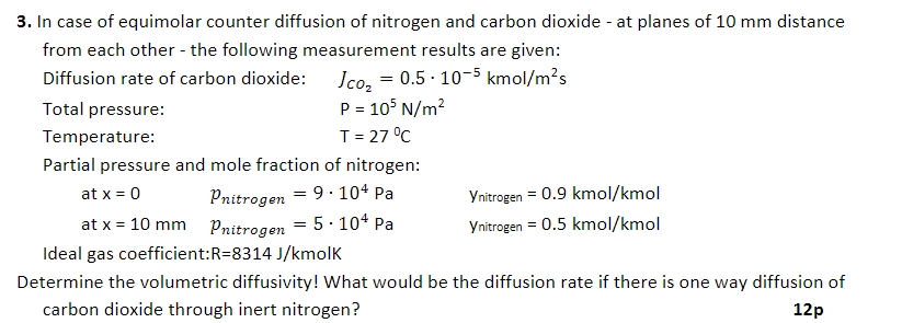 Solved 3. In case of equimolar counter diffusion of nitrogen | Chegg.com