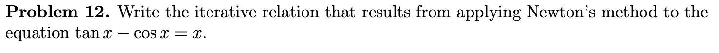 Solved Problem 12. Write the iterative relation that results | Chegg.com