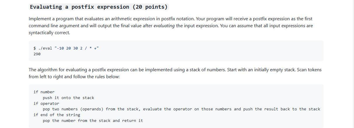 Solved Evaluating a postfix expression (20 points) Implement | Chegg.com