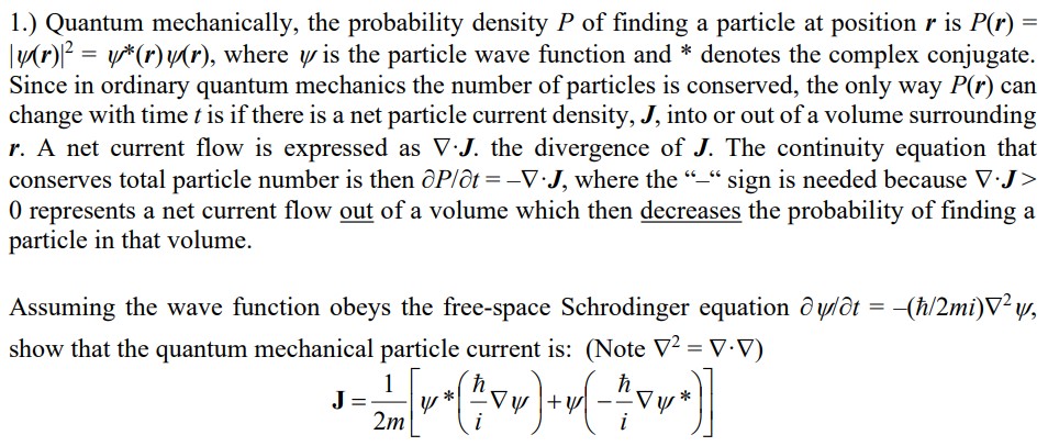 Solved 1.) Quantum mechanically, the probability density P | Chegg.com