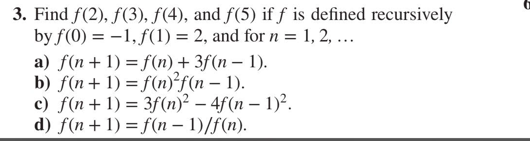 Solved 3. Find f(2),f(3),f(4), and f(5) if f is defined | Chegg.com