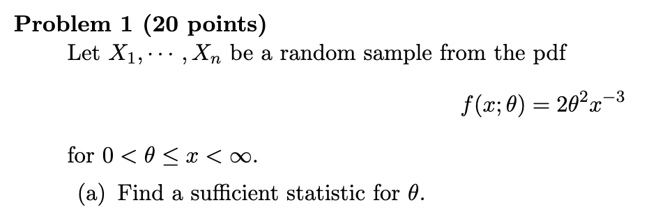 Solved Problem 1 ( 20 ﻿points)Let x1,cdots,xn be ﻿a random | Chegg.com