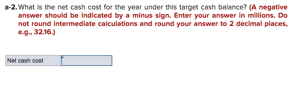 b-2. What is the net cash cost for the year under | Chegg.com