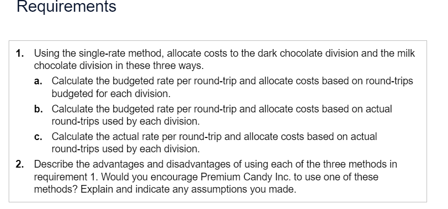 Solved Requirements 1. Using the single-rate method, | Chegg.com