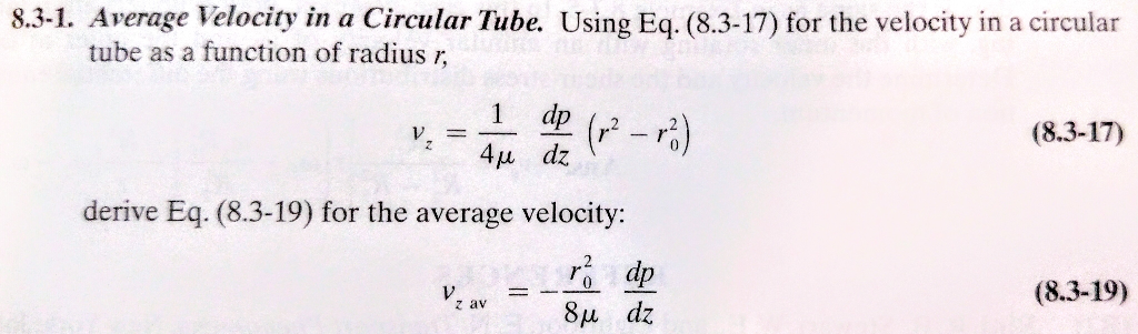 Solved 8.3-1. Average Velocity in a Circular Tube. Using Eq. | Chegg.com