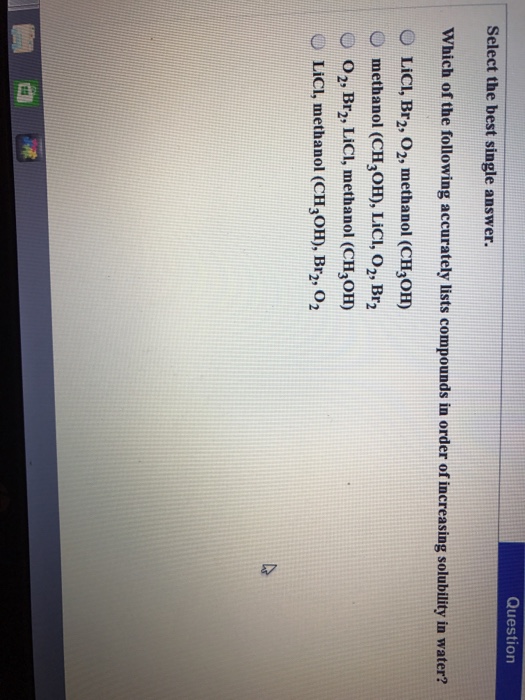 Solved Which of the following accurately lists compounds in | Chegg.com