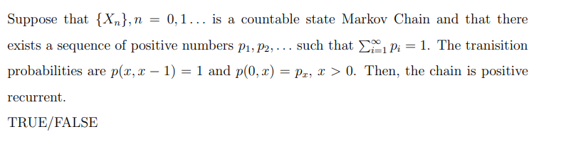 Solved Suppose that {Xn},n=0,1… is a countable state Markov | Chegg.com
