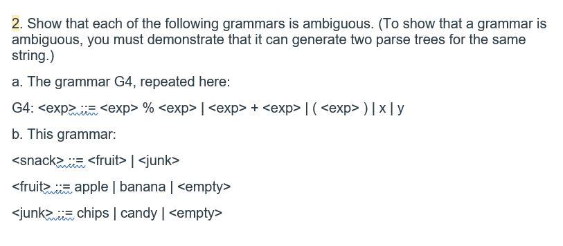 Solved 2. Show that each of the following grammars is | Chegg.com