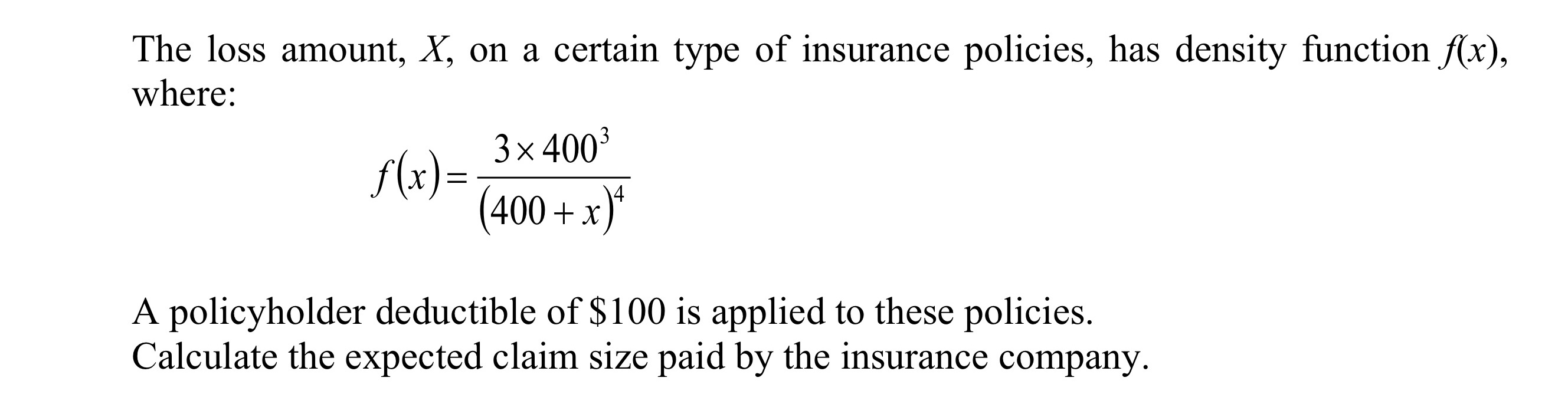 Solved The loss amount, X, on a certain type of insurance | Chegg.com