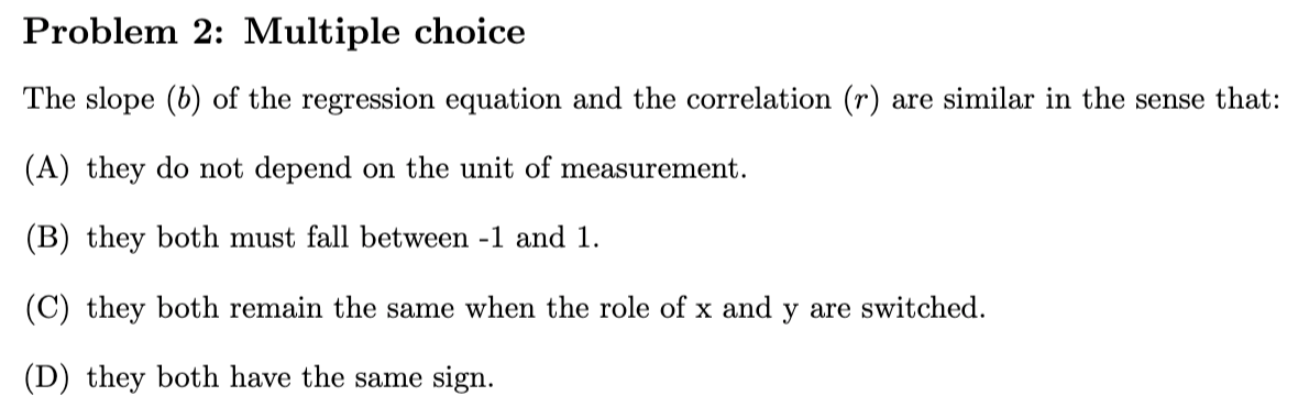 Solved Problem 2: Multiple choice The slope (b) of the | Chegg.com