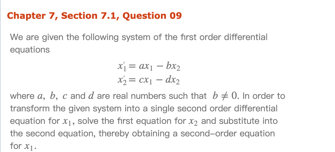 Solved Transform the given system into a single equation of | Chegg.com