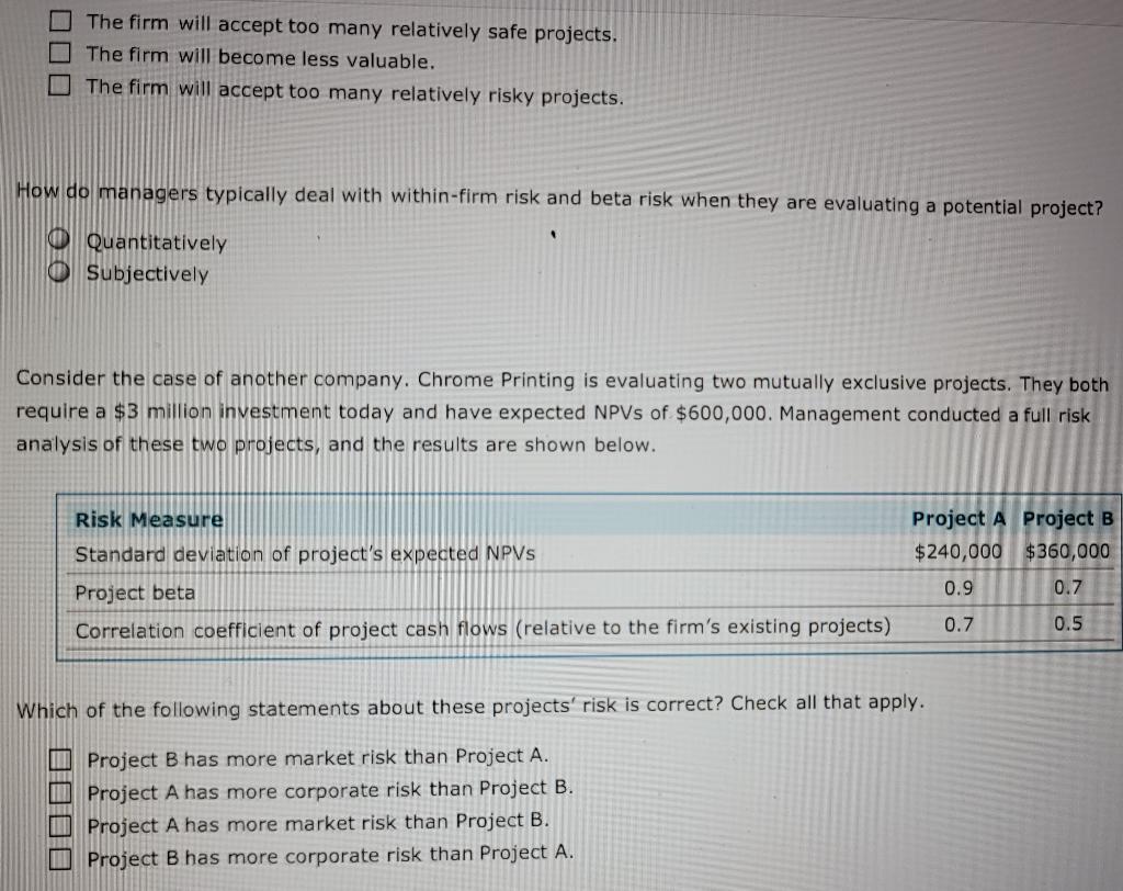 Solved Projects differ in risk, and risk analysis is a | Chegg.com