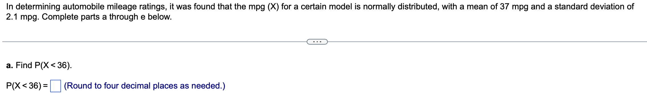 Solved In determining automobile mileage ratings, it was | Chegg.com