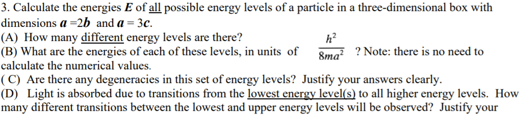 Solved 3. Calculate the energies E of all possible energy | Chegg.com