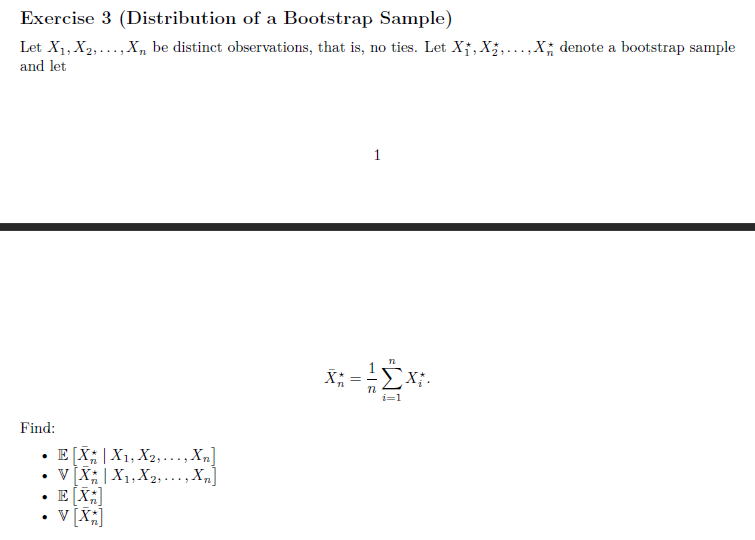 Solved Exercise 3 (Distribution of a Bootstrap Sample) Let | Chegg.com
