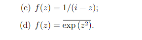 Solved Write the following functions f(z) in the forms | Chegg.com