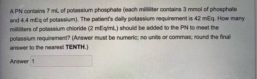 A PN contains \\( 7 \\mathrm{~mL} \\) of potassium | Chegg.com