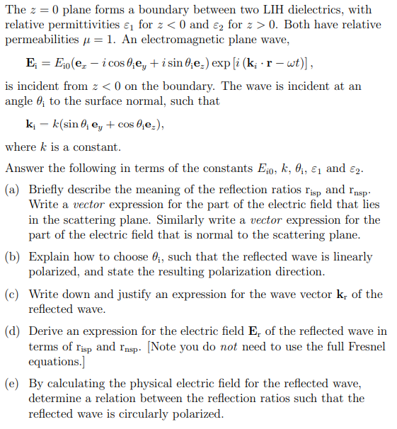Solved The z = 0 plane forms a boundary between two LIH | Chegg.com