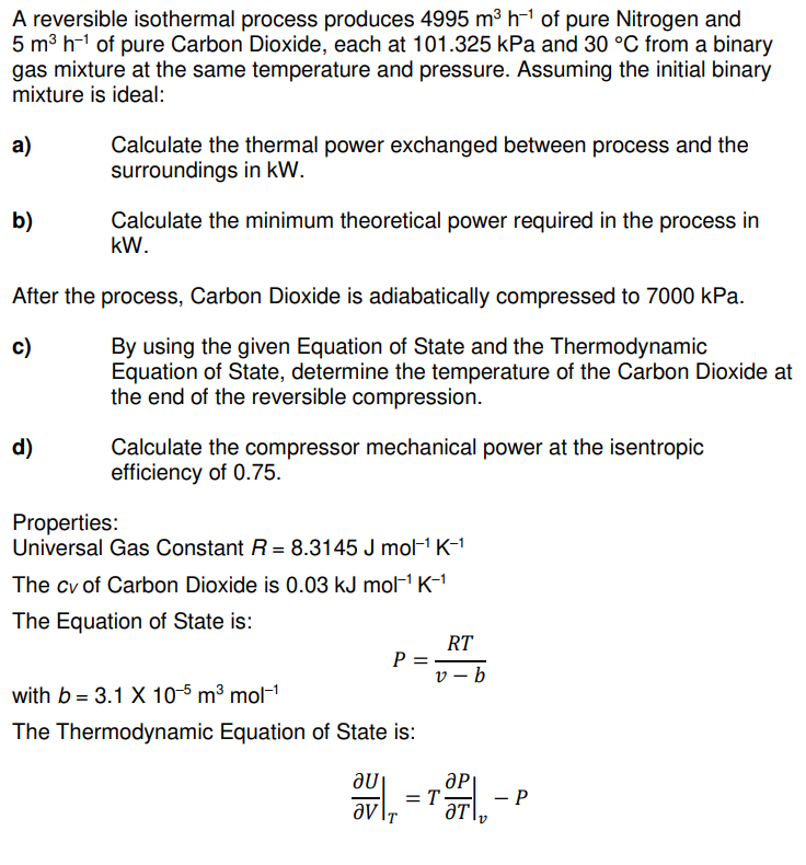 Solved A reversible isothermal process produces 4995 m3 h−1 | Chegg.com