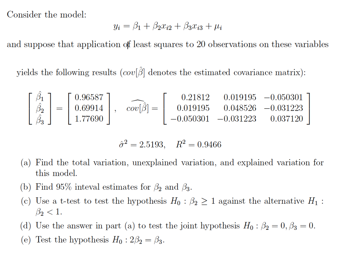 Solved Consider the model: Yi = B1 + B2X12 + B3Xi3 + Mi and | Chegg.com