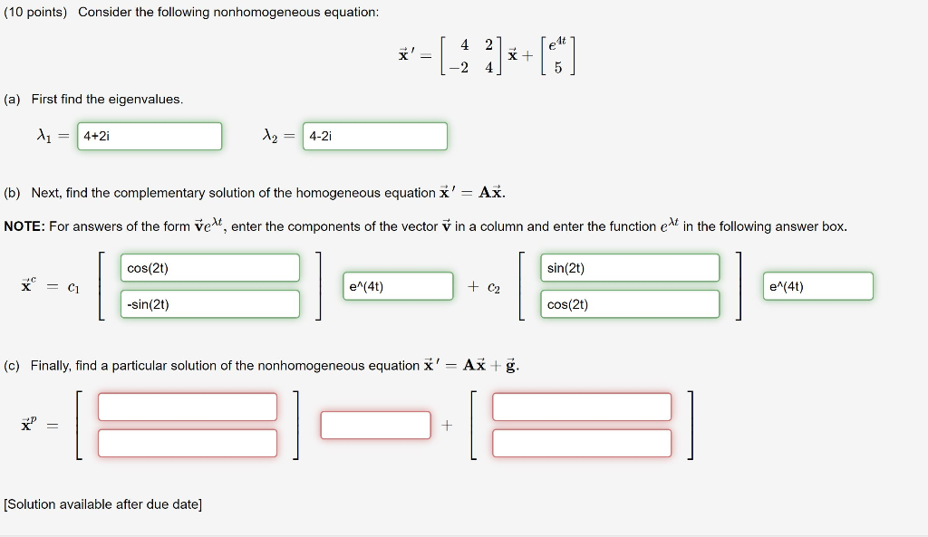 Solved (10 points) Consider the following nonhomogeneous | Chegg.com