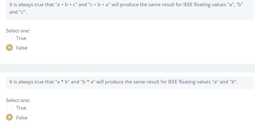 Solved It is always true that "a+b+c" and "C + b + a" will | Chegg.com