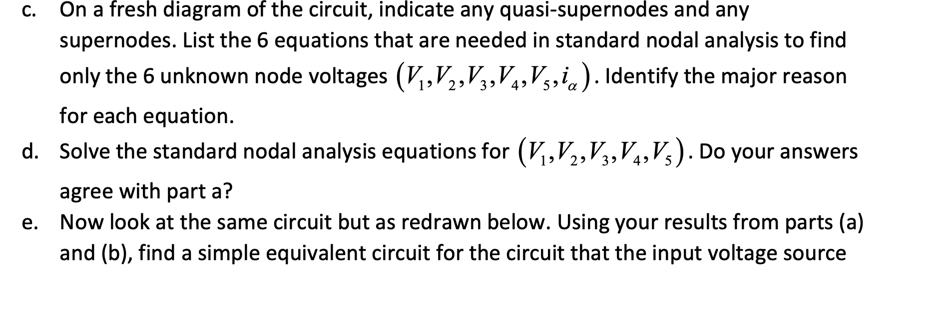 Solved a. Using Modified Nodal Analysis (MNA), find the 8 | Chegg.com