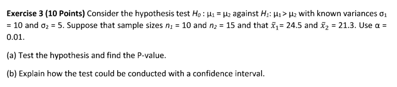 Solved Exercise 3 (10 Points) Consider the hypothesis test | Chegg.com