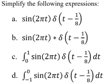 Solved 8 Simplify the following expressions: a. sin(2nt) 8 | Chegg.com