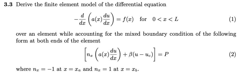 Solved 3.3 ﻿Derive the finite element model of the | Chegg.com