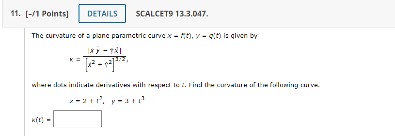 Solved The curvature of a plane parametric curve | Chegg.com