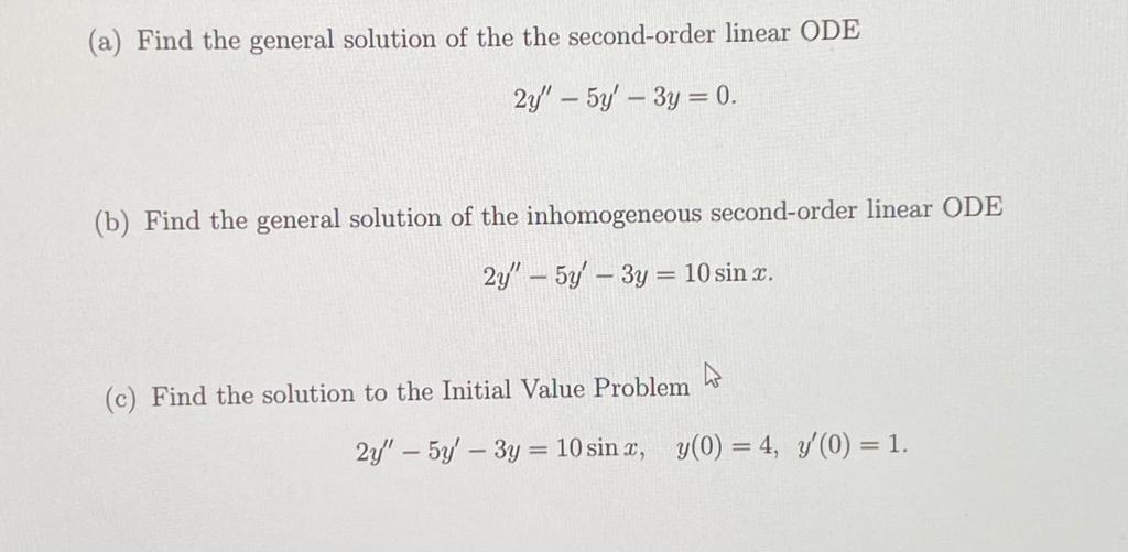 Solved (a) Find the general solution of the the second-order | Chegg.com