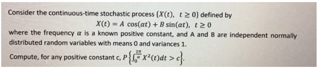 Solved Consider the continuous-time stochastic process | Chegg.com