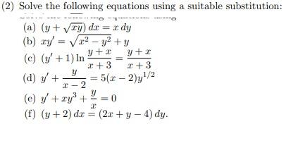Solved 2) Solve the following equations using a suitable | Chegg.com