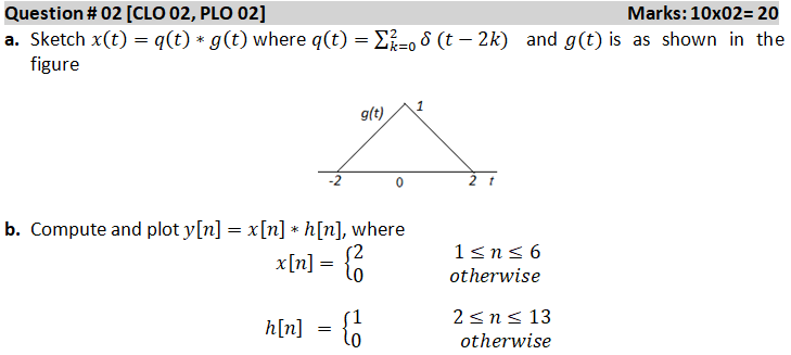 Solved Question #02 [CLO 02, PLO 02] Marks: 10x02= 20 a. | Chegg.com