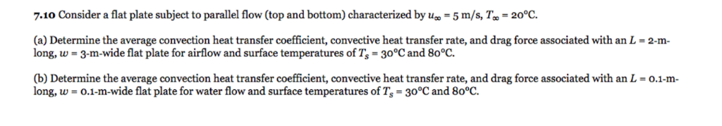 Solved 7.10 Consider a flat plate subject to parallel flow | Chegg.com