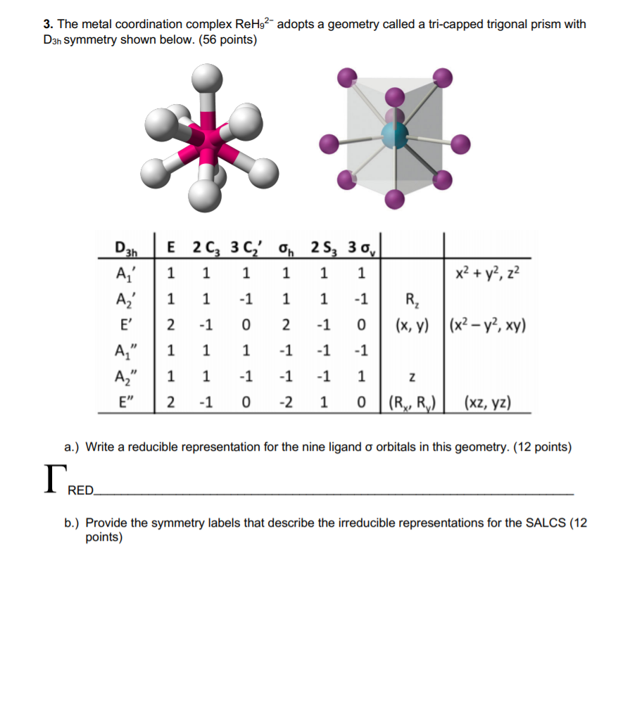 3. The metal coordination complex ReHg2 adopts a | Chegg.com