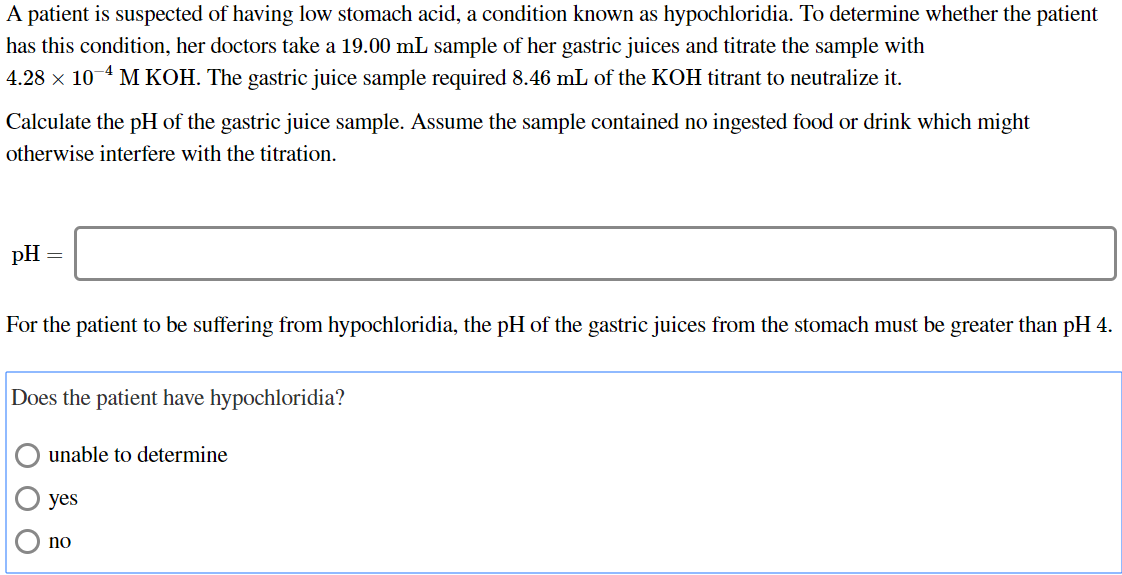 Solved A patient is suspected of having low stomach acid, a | Chegg.com