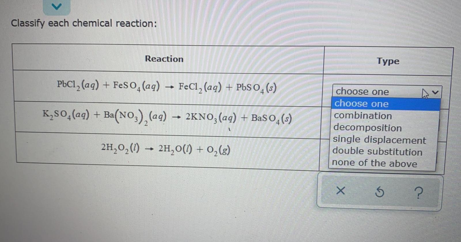 Solved Classify Each Chemical Reaction Reaction Type Pbcl