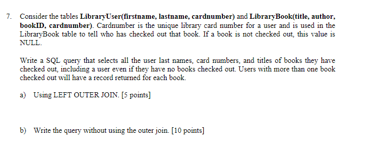 Solved Consider the tables LibraryUser(firstname, lastname, | Chegg.com