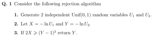 Solved Q. 1 Consider the following rejection algorithm 1. | Chegg.com