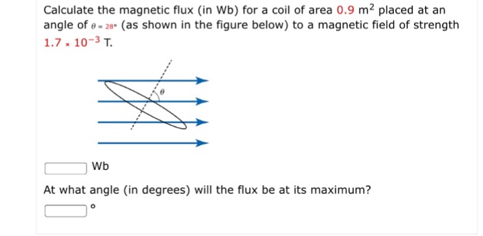 Solved Calculate the magnetic flux (in Wb) for a coil of | Chegg.com