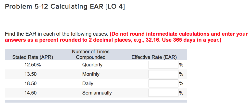 Solved Problem 5-12 Calculating EAR [LO 4] Find the EAR in | Chegg.com