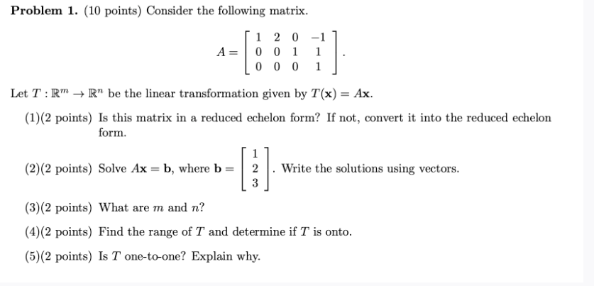 Solved Problem 1. (10 points) Consider the following matrix. | Chegg.com